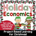 Holiday Economics: Project-Based Learning for Christmas! - Thrifty in ...