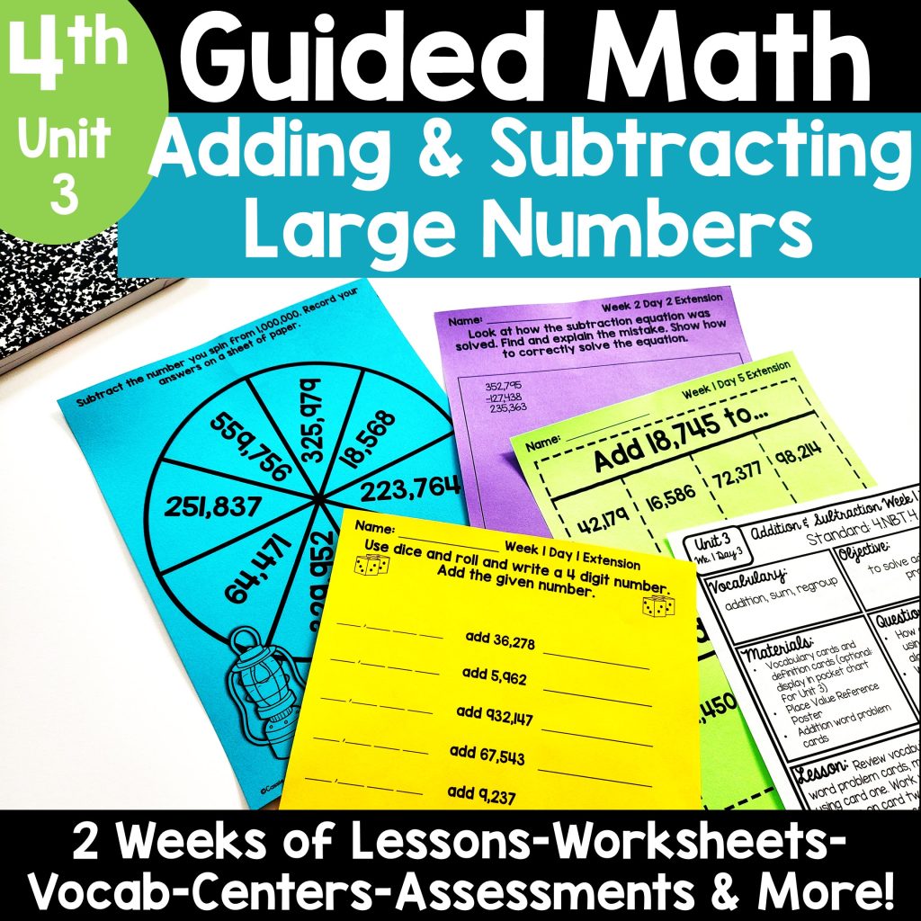 4th Grade Guided Math -Unit 3 Adding and Subtracting Large Numbers ...