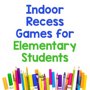 Fun Indoor Recess Games for Elementary Students - Thrifty in Third Grade